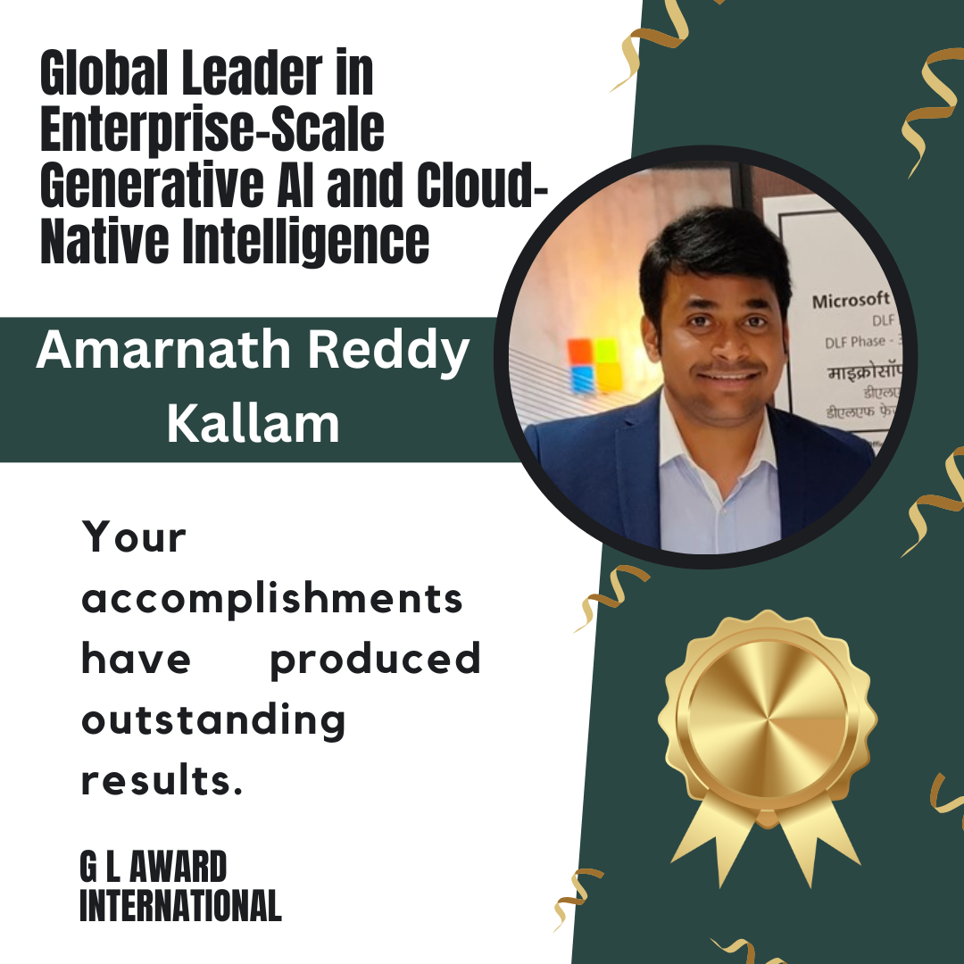 Amarnath Reddy Kallam – Gen AI Engineer | ML Architect | Cloud